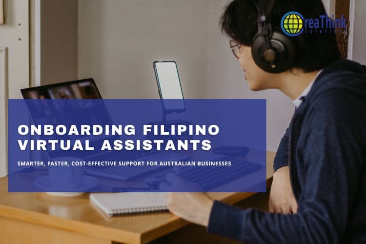 Onboarding a Filipino Virtual Assistant in Australia